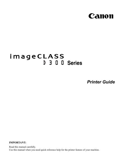 Canon imageCLASS D340 - imageCLASS D320/D340 Printer Guide