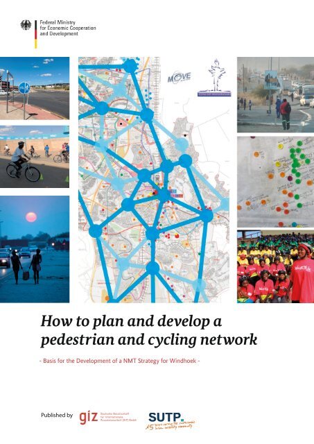 How to plan and develop a pedestrian and cycling network