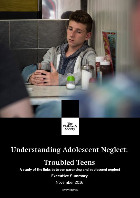 Understanding Adolescent Neglect Troubled Teens