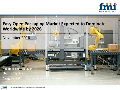 Easy Open Packaging Market