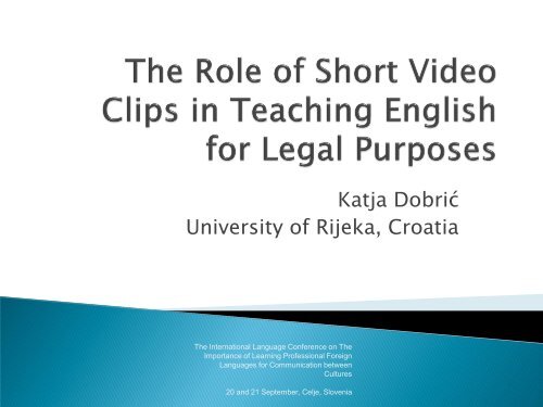 The Role of Short Video Clips in Teaching English for Legal Purposes