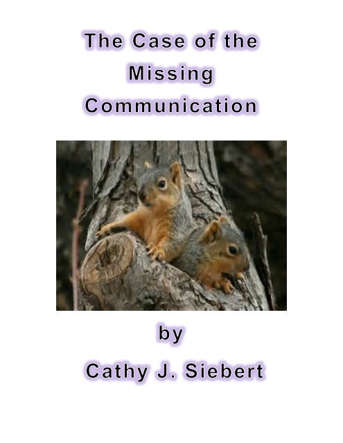 The Case of the Missing Communication
