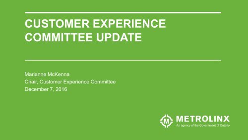 CUSTOMER EXPERIENCE COMMITTEE UPDATE