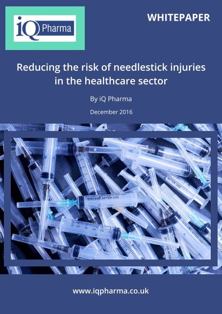 Reducing the risk of needlestick injuries in the healthcare sector