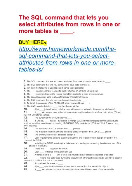 The Sql Command That Lets You Select Attributes From Rows In One Or More Tables Is