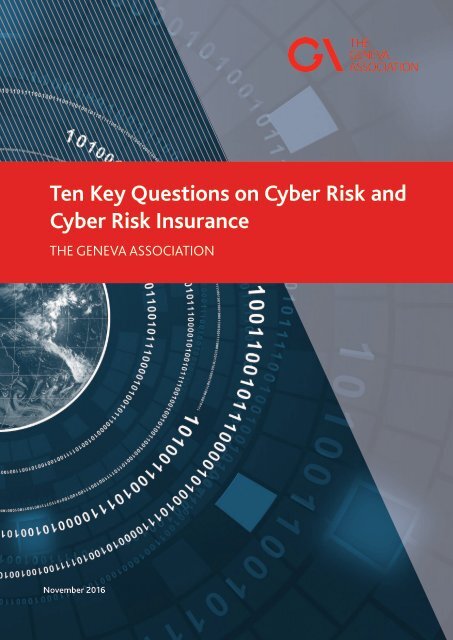 Ten Key Questions on Cyber Risk and Cyber Risk Insurance