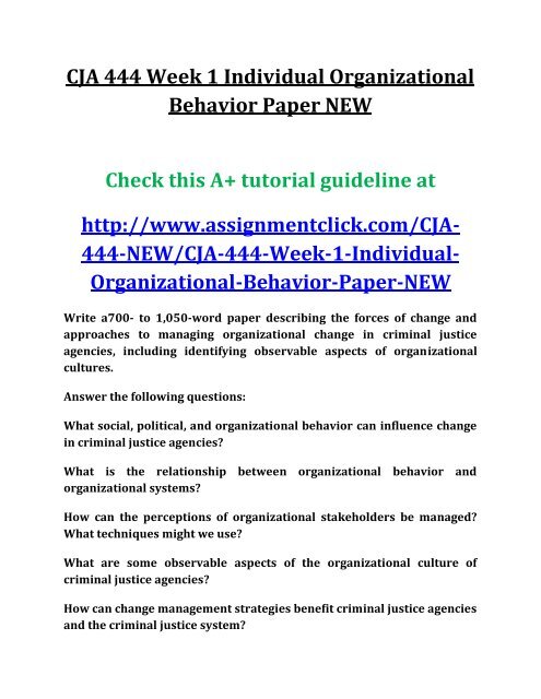 NEW CJA 444 Week 1 Individual Organizational Behavior Paper NEW