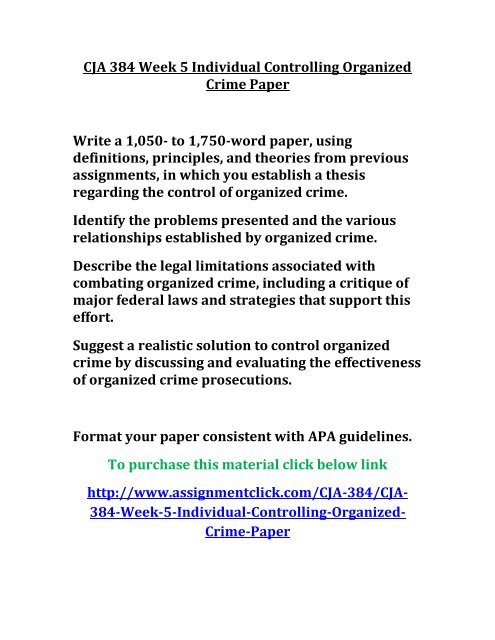 UOP CJA 384 Week 5 Individual Controlling Organized Crime Paper