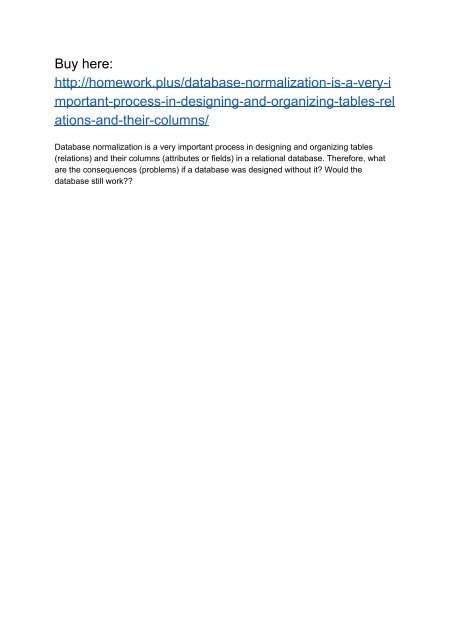 Database Normalization Is A Very Important Process In Designing And Organizing Tables Relations 