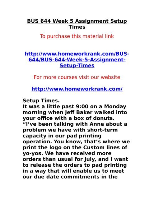 BUS 644 Week 5 Assignment Setup Times BUS 644 Week 5 Assignment Setup Times
