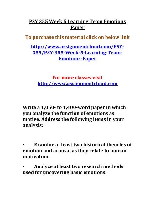 PSY 355 Week 5 Learning Team Emotions Paper PSY 355 Week 5 Learning Team Emotions Paper