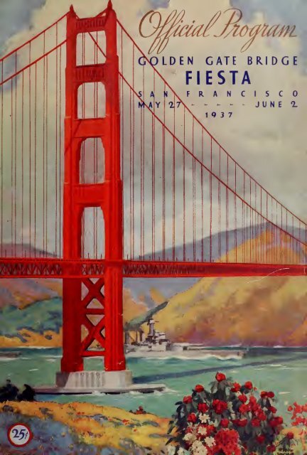 Official souvenir program : Golden Gate Bridge fiesta : celebrating ...