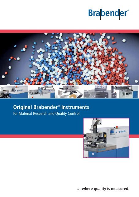 where quality is measured. - Brabender