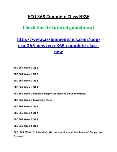 ECO 365 Complete Class NEW