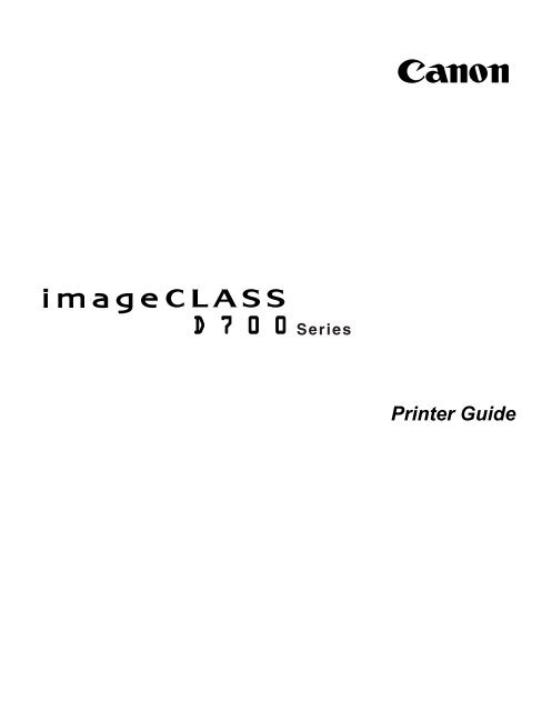 Canon imageCLASS D780 - imageCLASS D700 Series Printer Guide