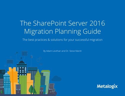 The SharePoint Server 2016 Migration Planning Guide