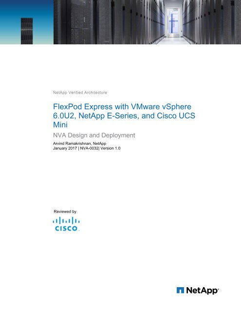 FlexPod Express with VMware vSphere 6.0U2 NetApp E-Series and Cisco UCS ...