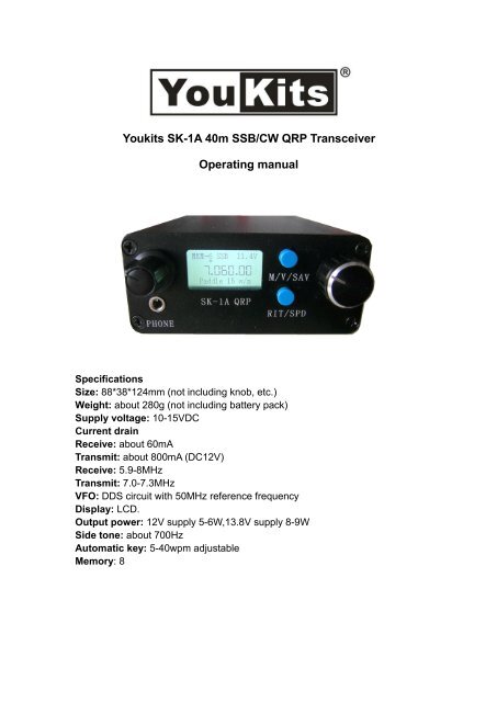 Youkits SK-1A 40m SSB/CW QRP Transceiver Operating manual
