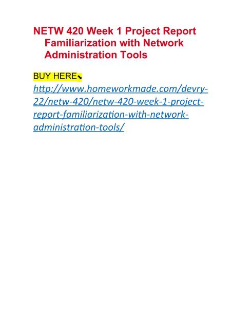 NETW 420 Week 1 Project Report Familiarization with Network ...