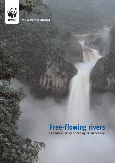 Free-flowing rivers - WWF
