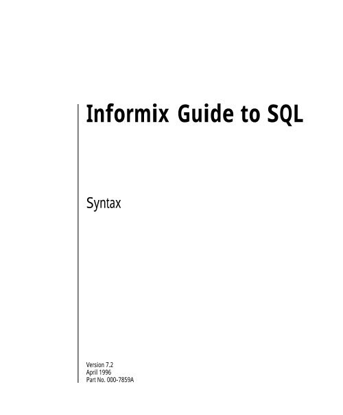 Informix Guide to SQL: Syntax