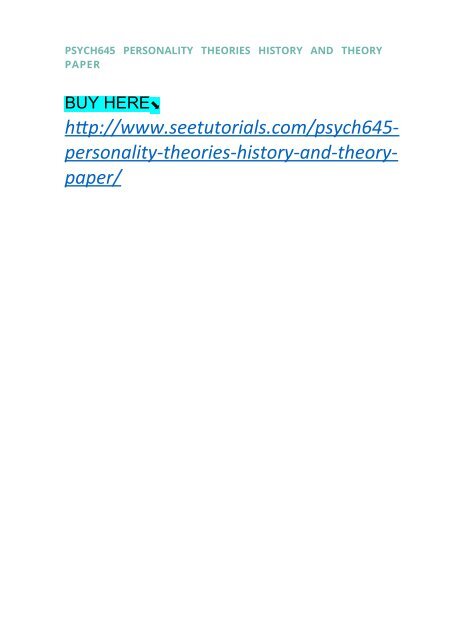 PSYCH645 PERSONALITY THEORIES HISTORY AND THEORY PAPER