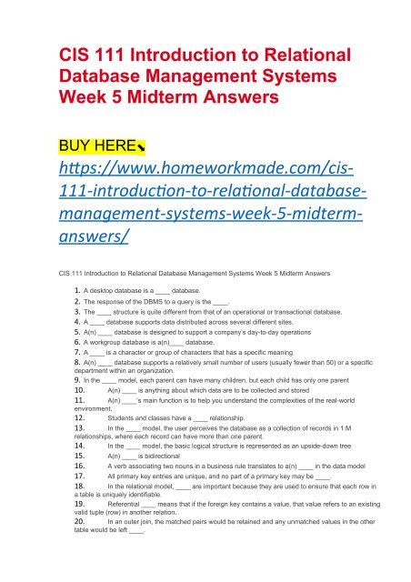 CIS 111 Introduction to Relational Database Management Systems Week 5 Midterm Answers