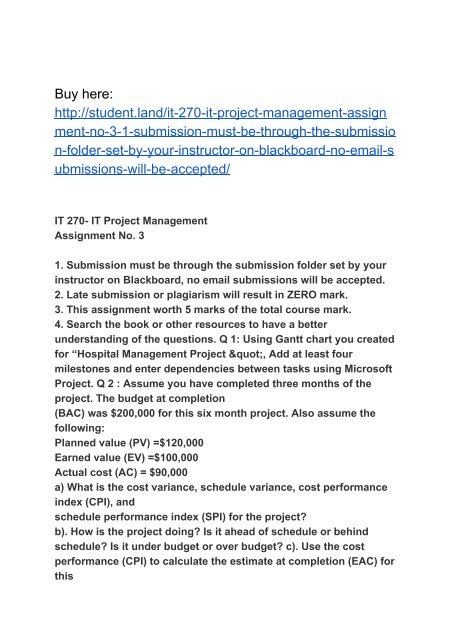 IT 270- IT Project Management Assignment No. 3 1. Submission must be ...