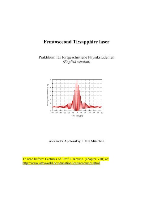 Femtosecond Ti:sapphire laser - Atto Second Physics