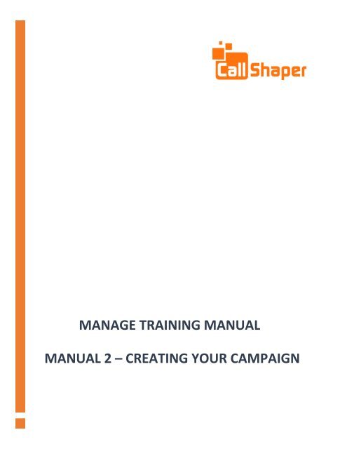 CallShaper Outbound Software Manual 2 - Creating a Campaign