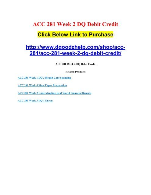ACC 281 Week 2 DQ Debit Credit