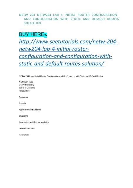 NETW 204 NETW204 LAB 4 INITIAL ROUTER CONFIGURATION AND CONFIGURATION WITH STATIC AND DEFAULT ...