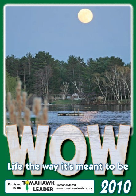 Life the way it's meant to be - Tomahawk Leader