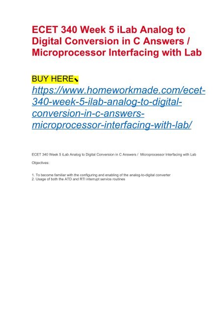 ECET 340 Week 5 iLab Analog to Digital Conversion in C Answers : Microprocessor Interfacing with Lab