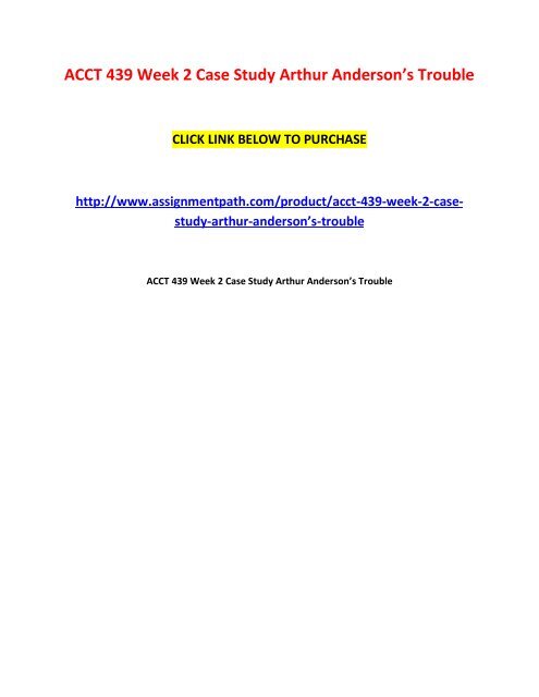 ACCT 439 Week 2 Case Study Arthur Anderson