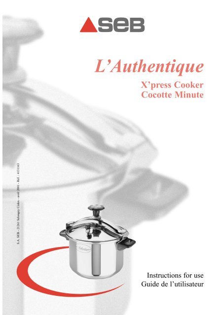 SEB Autocuiseur - Cocotte minute TM SEB AUTHENTIQUE 10L P0531600 - notice