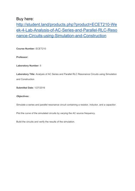 ECET210 Week 4 Lab Analysis of AC Series and Parallel RLC Resonance Circuits using Simulation ...