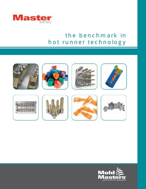 the benchmark in hot runner technology - Mold-Masters