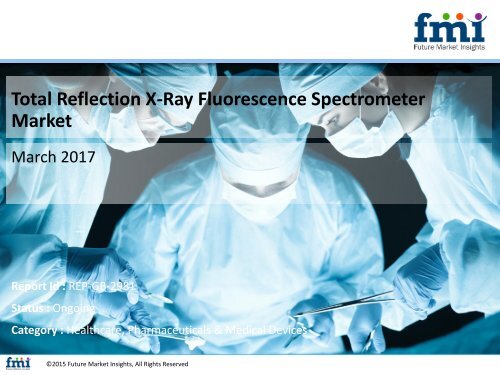 Total Reflection X-Ray Fluorescence Spectrometer Market