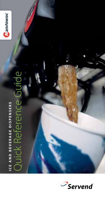 Servend Quick Reference Guide - Manitowoc Beverage Systems