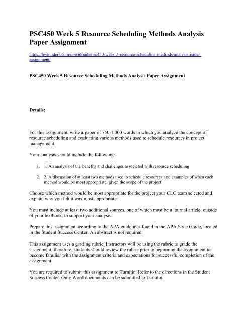 PSC450 Week 5 Resource Scheduling Methods Analysis Paper Assignment