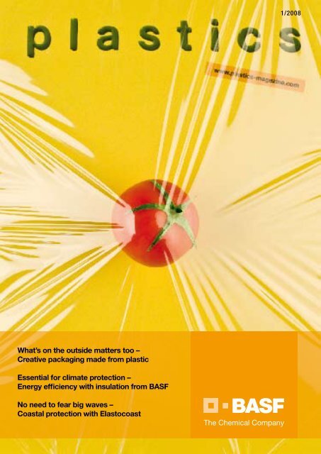 plastics - The customer magazine from BASF 1/2008