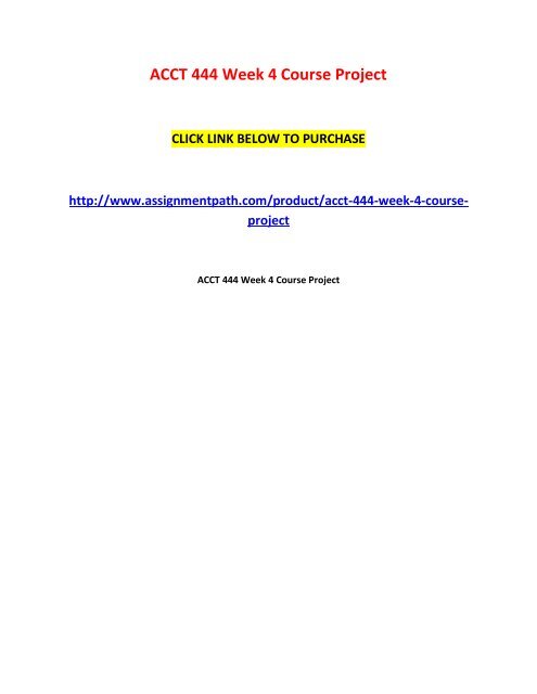 ACCT 444 Week 4 Course Project