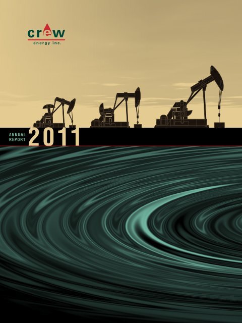 2011 - Crew Energy Inc.