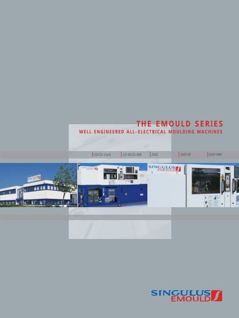 THE EMOULD SERIES - Singulus Technologies AG
