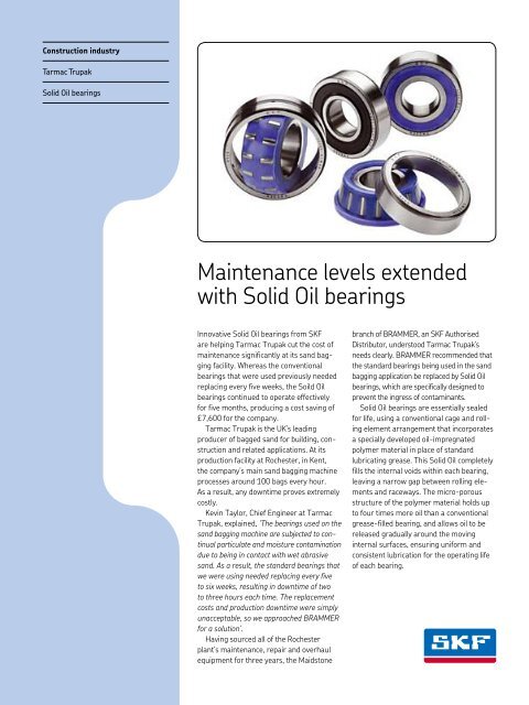 Maintenance levels extended with Solid Oil bearings - SKF.com