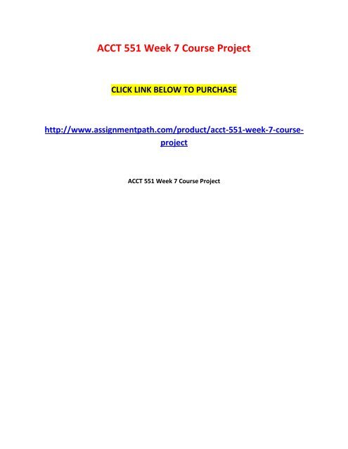 ACCT 551 Week 7 Course Project