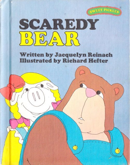 B - Scaredy Bear
