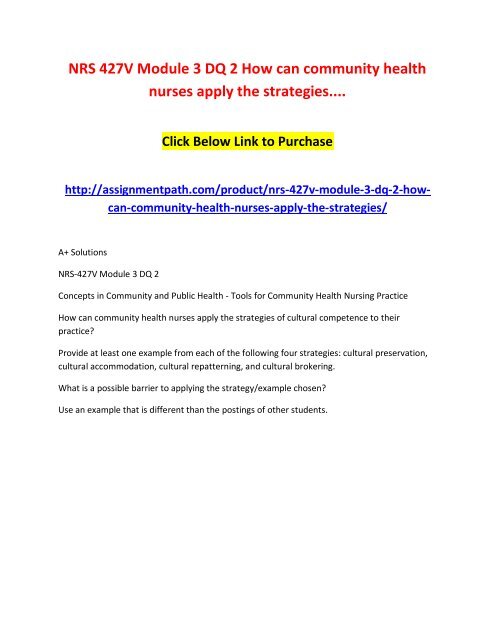 NRS 427V Module 3 DQ 2 How can community health nurses apply the strategies
