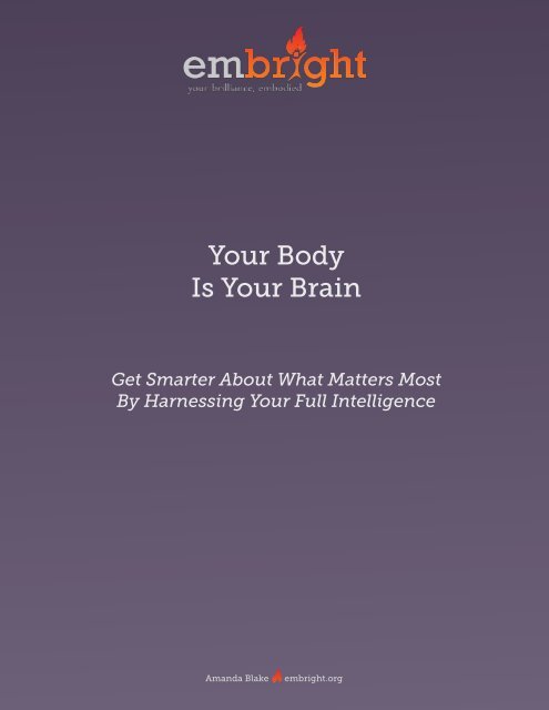 Your Body Is Your Brain